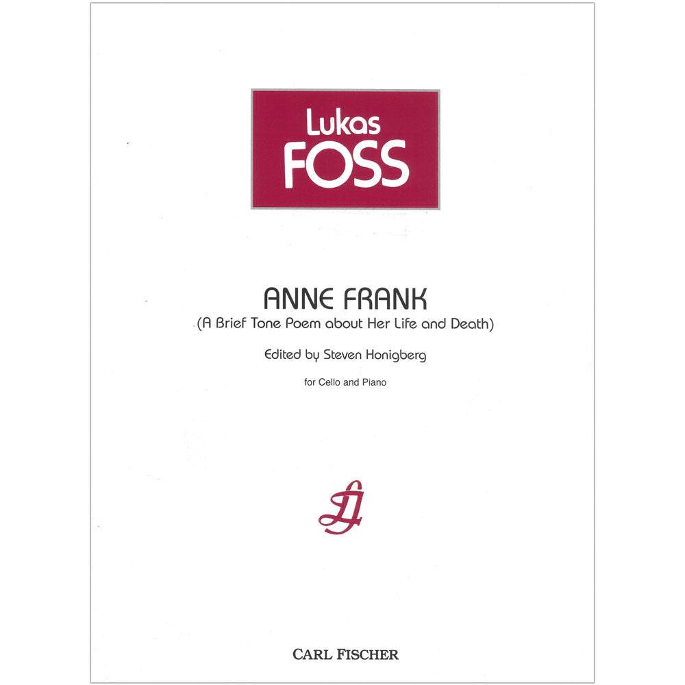 Foss, Lukas - Anne Frank (A Brief Tone Poem about Her Life and Death)