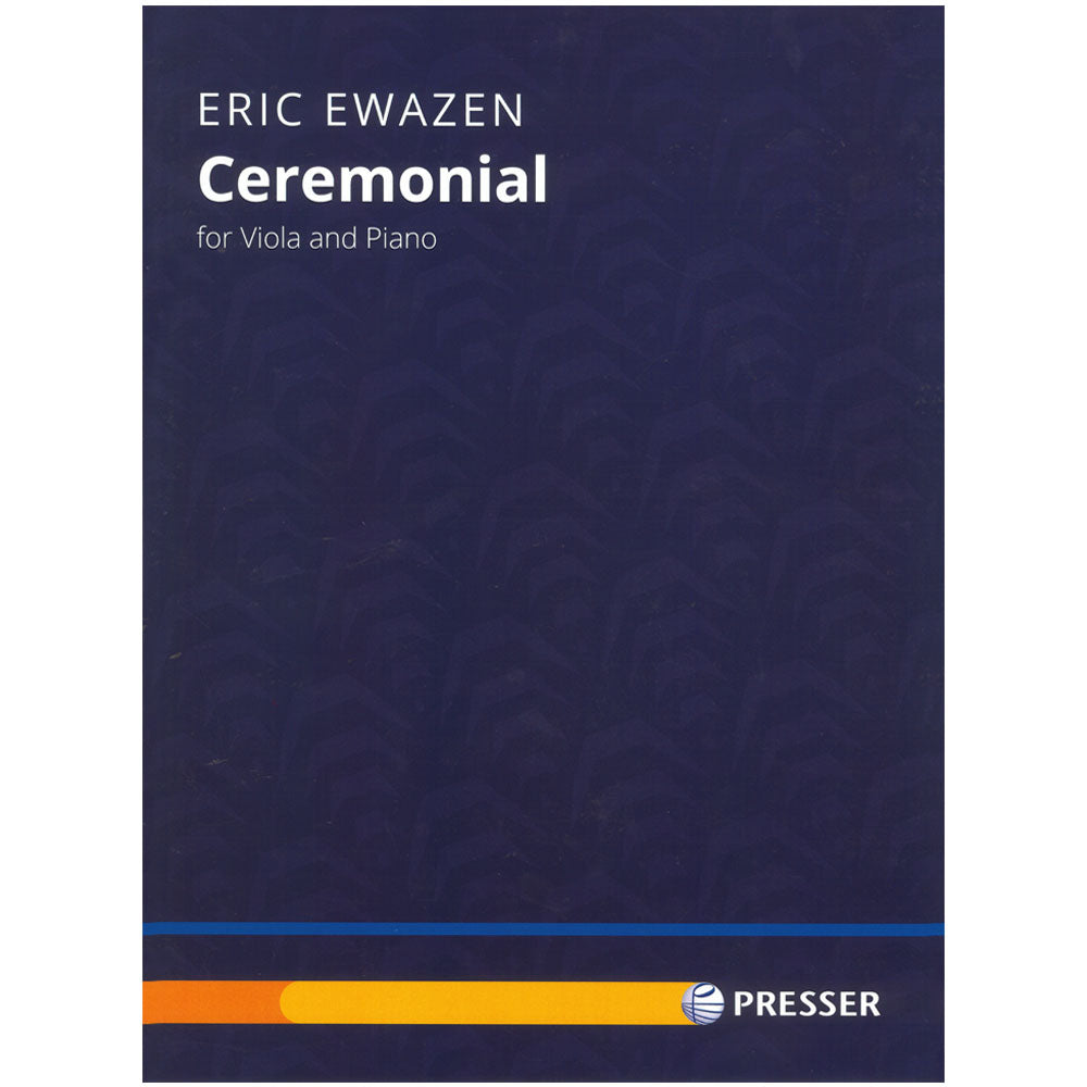 Ewazen, Eric - Ceremonial - Viola and Piano - Presser