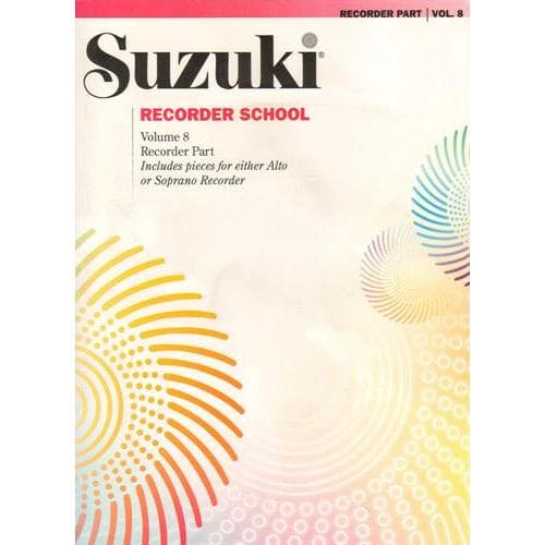 Suzuki Recorder School Vol. 8 - Alto/Soprano Recorder Music