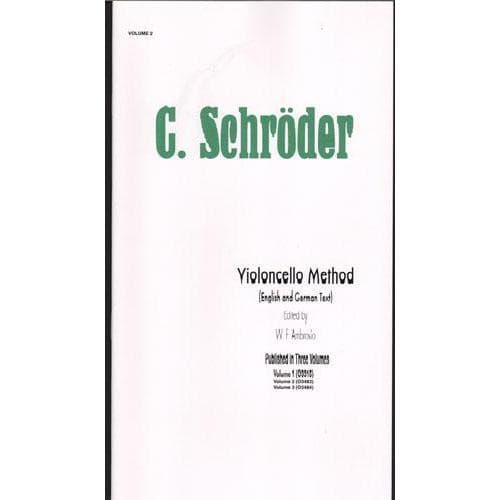 Schroeder Cello Method Vol. 2: Beginner Instruction Book