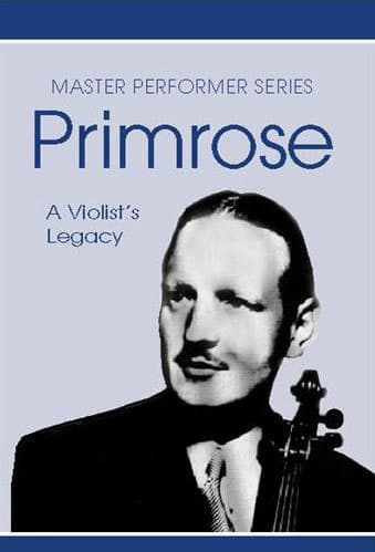 William Primrose's Viola Legacy DVD